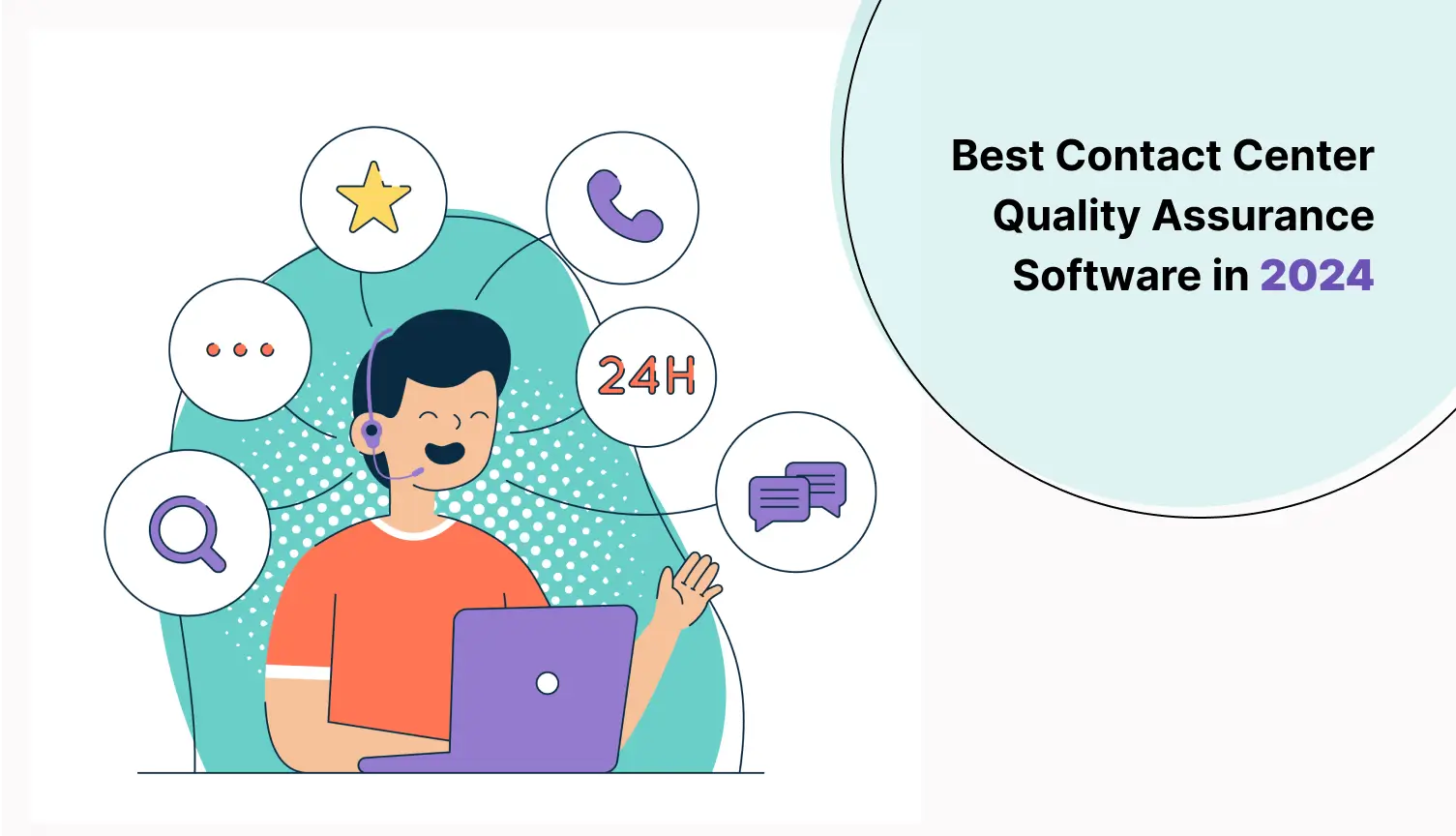 Best Contact Center Quality Assurance Software in 2024